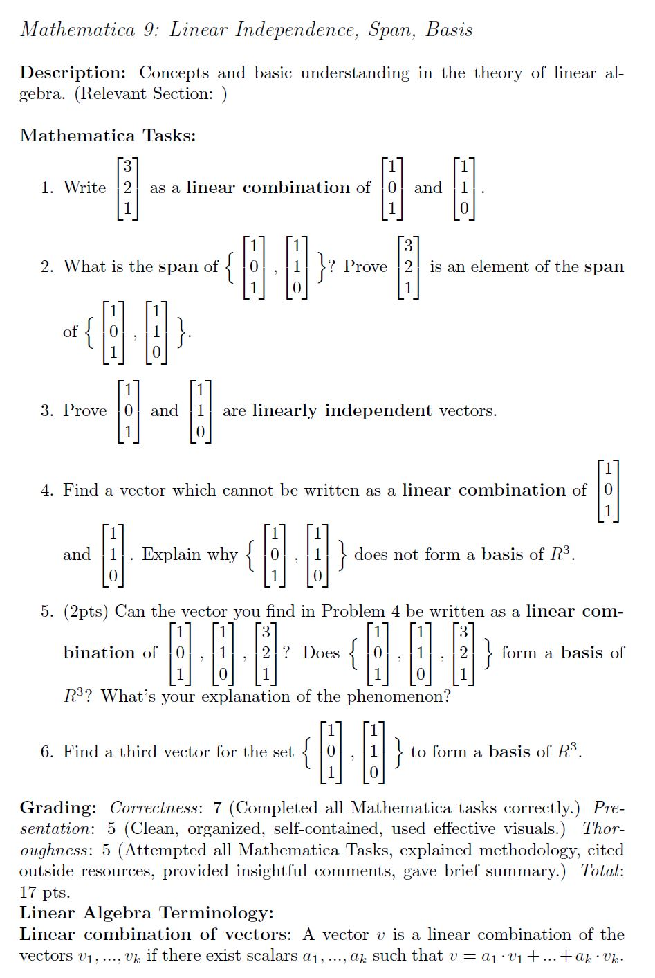 Solved Mathematica 9:Linear Independence, Span, Basis. | Chegg.com