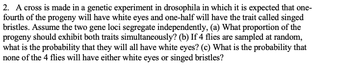 Solved 2. A cross is made in a genetic experiment in | Chegg.com