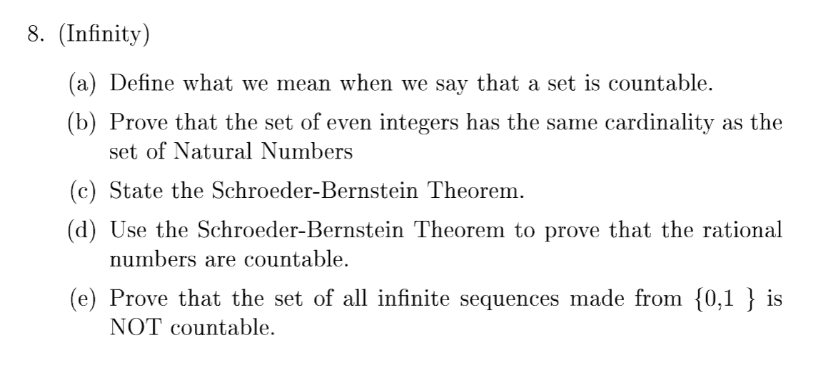 Solved 8. (Infinity) (a) Define what we mean when we say | Chegg.com