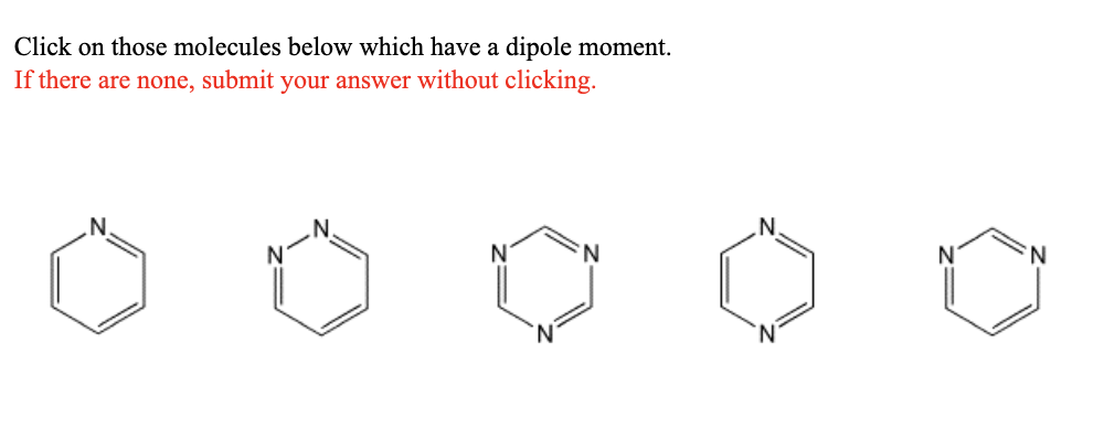 Solved Click on those molecules below which have a dipole | Chegg.com