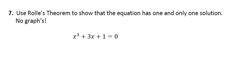 Solved Use Rolle's Theorem to show that the equation has one | Chegg.com