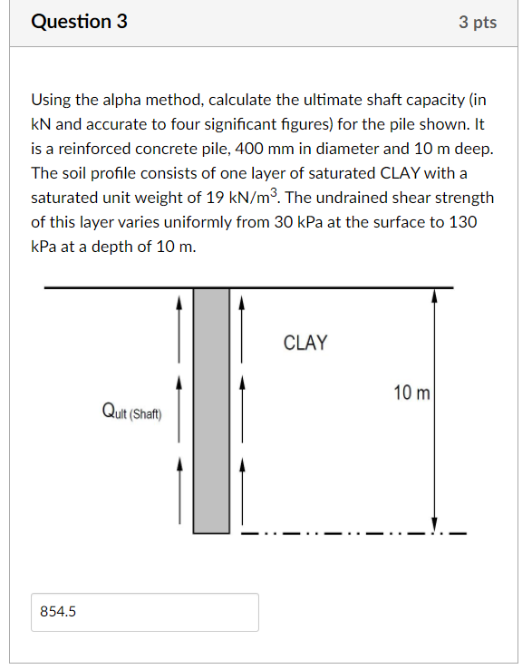 Solved Question 3 3 pts Using the alpha method, calculate | Chegg.com