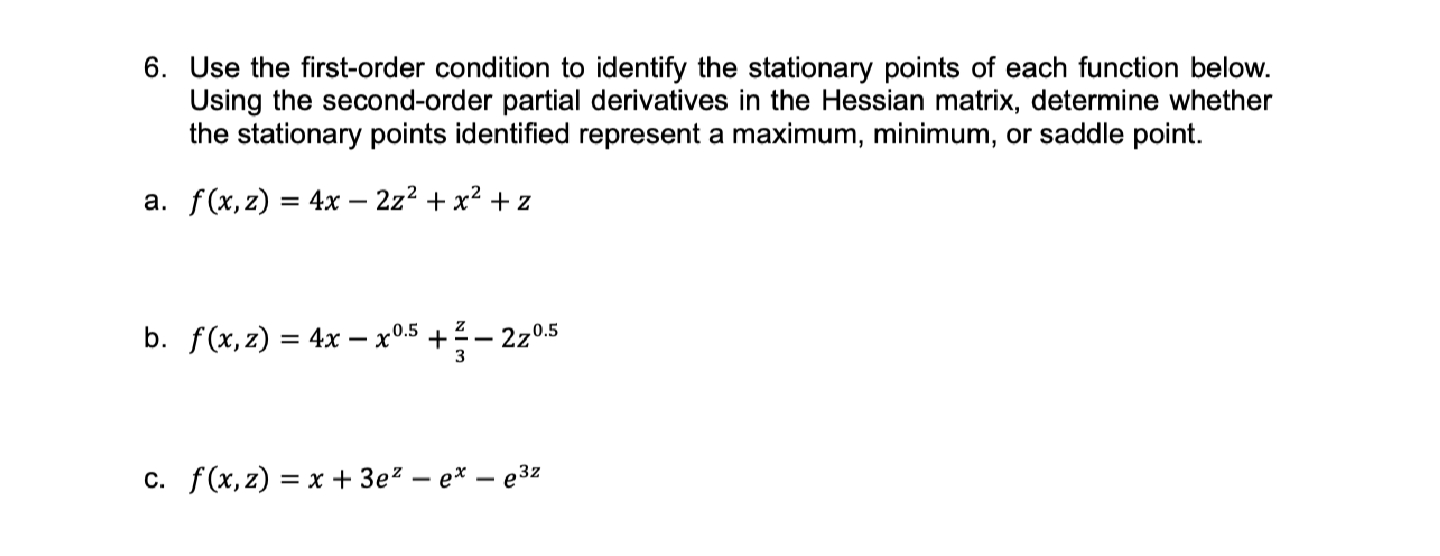 Solved Use the first-order condition to ﻿identify the | Chegg.com