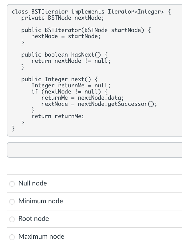 Solved Given the following BSTNode and BSTIterator classes, | Chegg.com
