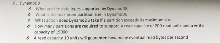 Solved 6. DynamoDB O What are the data types supported by | Chegg.com