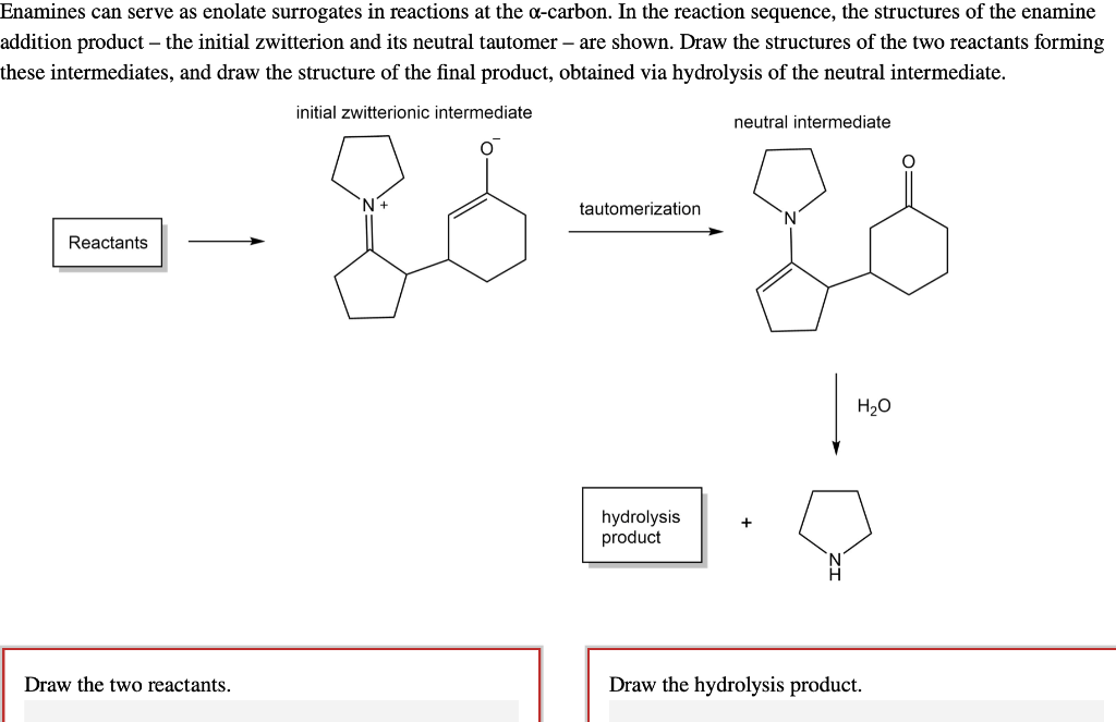 Solved Enamines can serve as enolate surrogates in reactions | Chegg.com