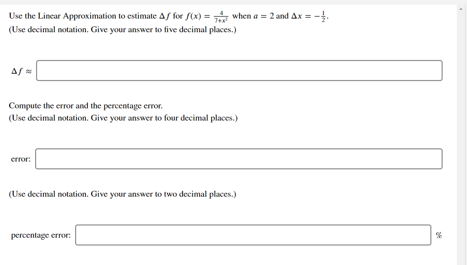 Solved #1 Use the Linear Approximation to estimate Δ𝑓Δf | Chegg.com
