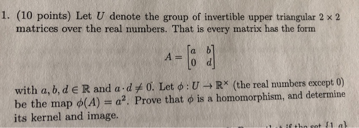 Solved 1. (10 points) Let U denote the group of invertible | Chegg.com