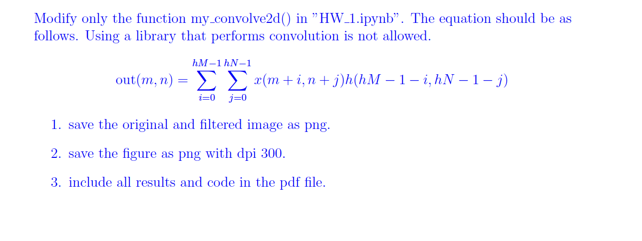 Solved Modify Only The Function Myconvolve2d In 