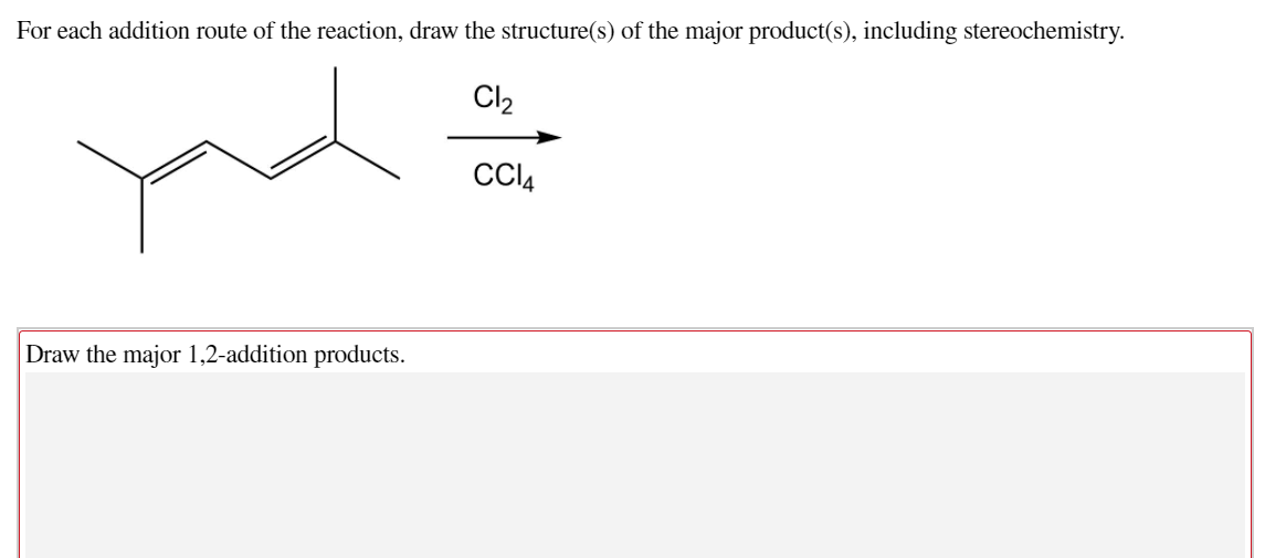 Solved For each addition route of the reaction, draw the | Chegg.com