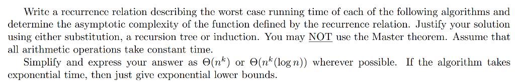 Solved Write a recurrence relation describing the worst casc | Chegg.com