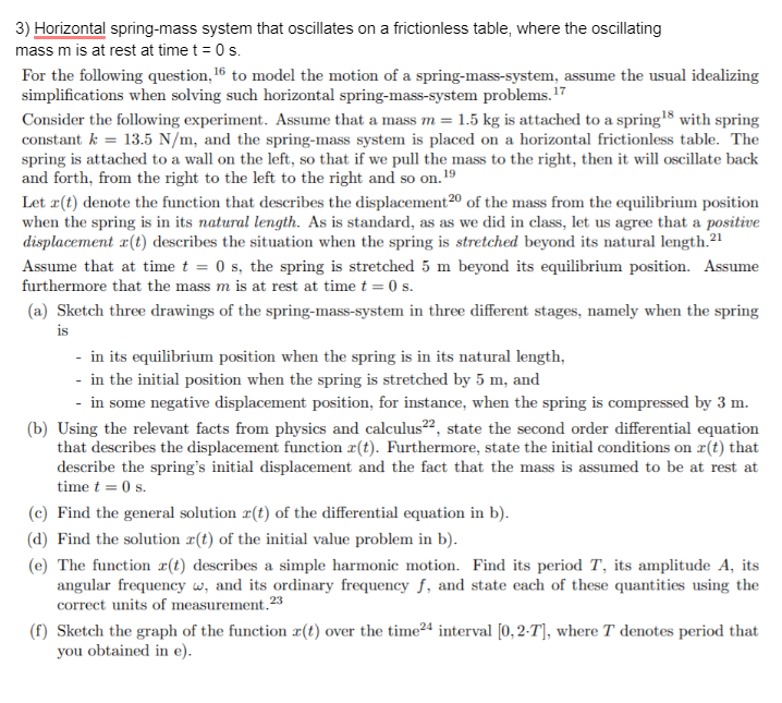 Solved 3) Horizontal spring-mass system that oscillates on a | Chegg.com