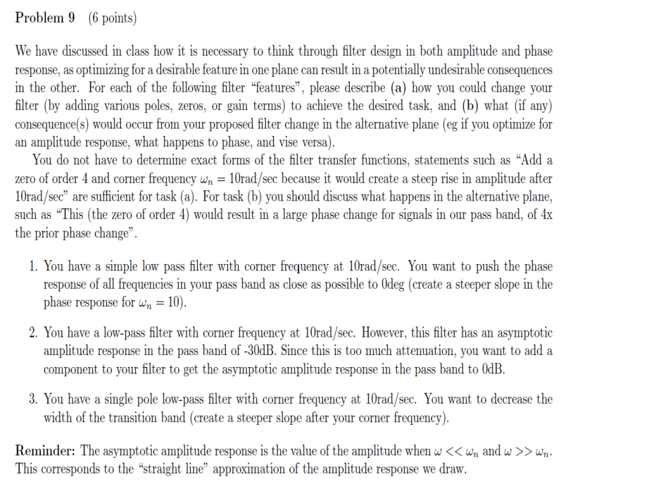 Problem 9 (6 points) We have discussed in class how | Chegg.com