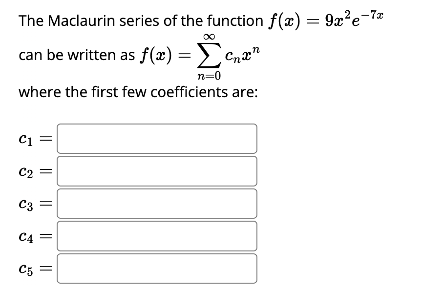 Solved The Maclaurin series of the function \\( f(x)=9 x^{2} | Chegg.com