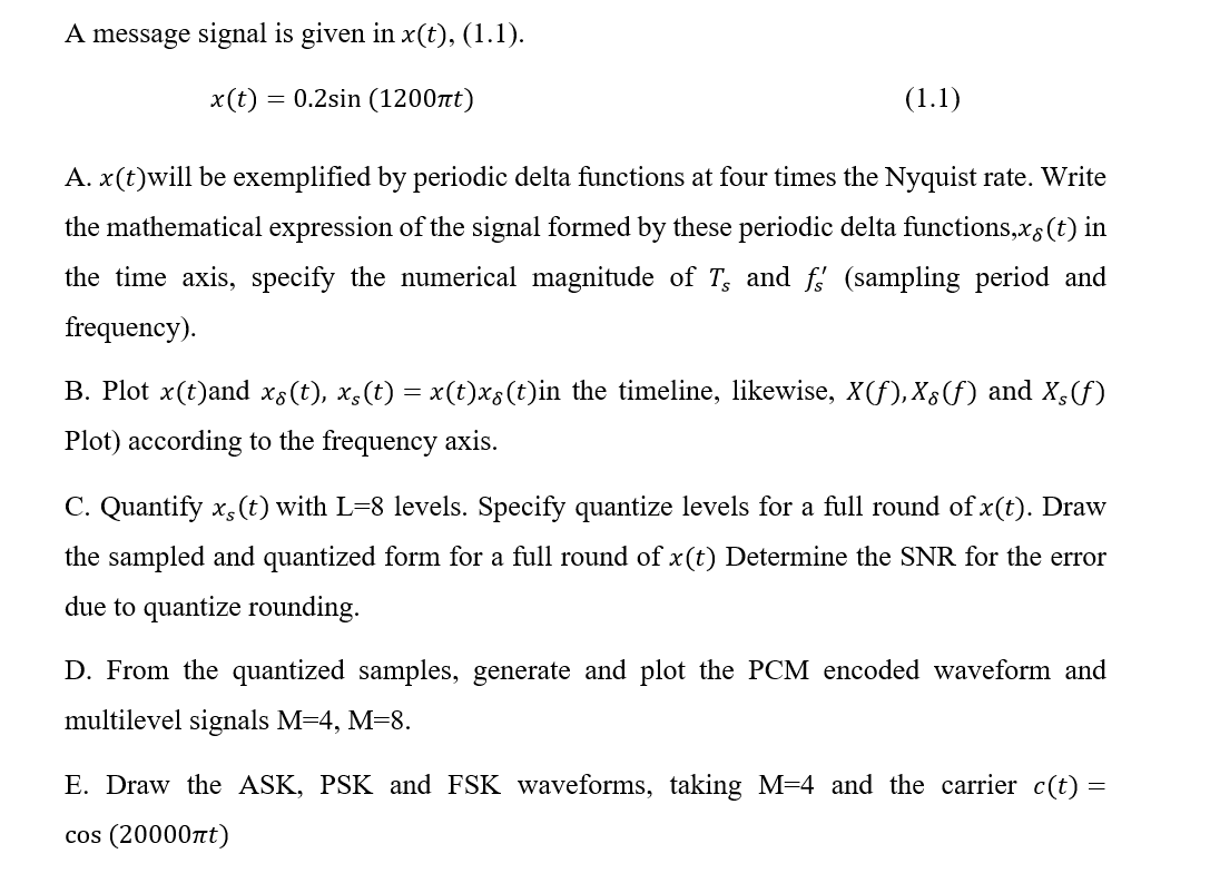 Solved A message signal is given in x(t),(1.1). | Chegg.com