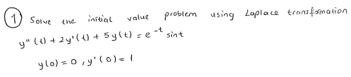 Solved Solve Initial Value Problem Using Laplace 2857