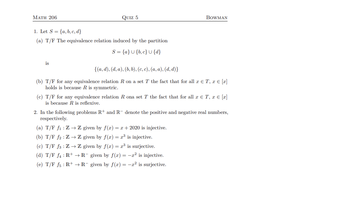 Solved MATH 206 QUIZ 5 BOWMAN 1. Let S = {a,b,c,d} (a) T/F | Chegg.com