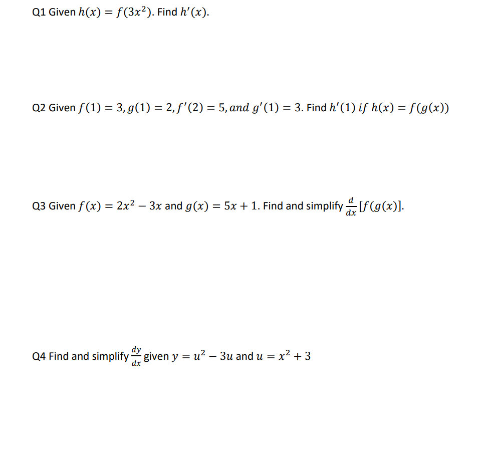 Solved Q1 ﻿Given h(x)=f(3x2). ﻿Find h'(x)Q2 ﻿Given | Chegg.com