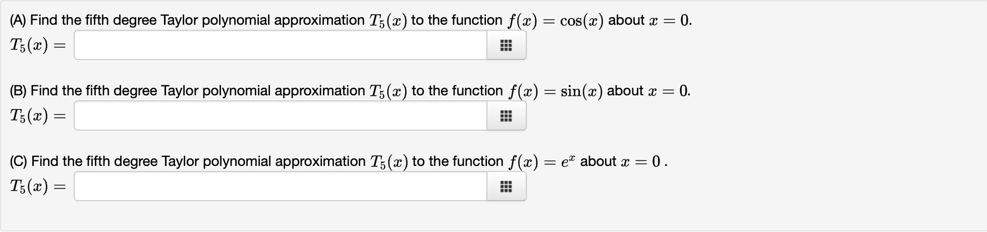 Solved (A) Find the fifth degree Taylor polynomial | Chegg.com
