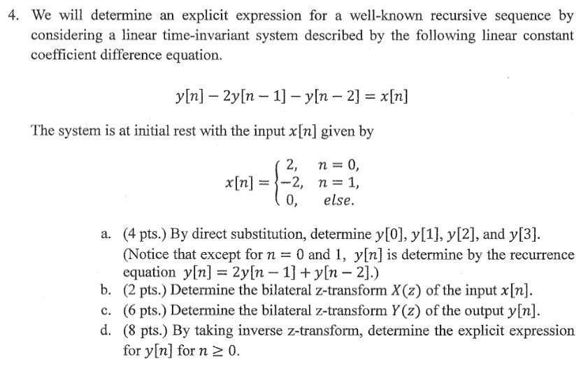 Solved 4. We determine an explicit expression for a | Chegg.com