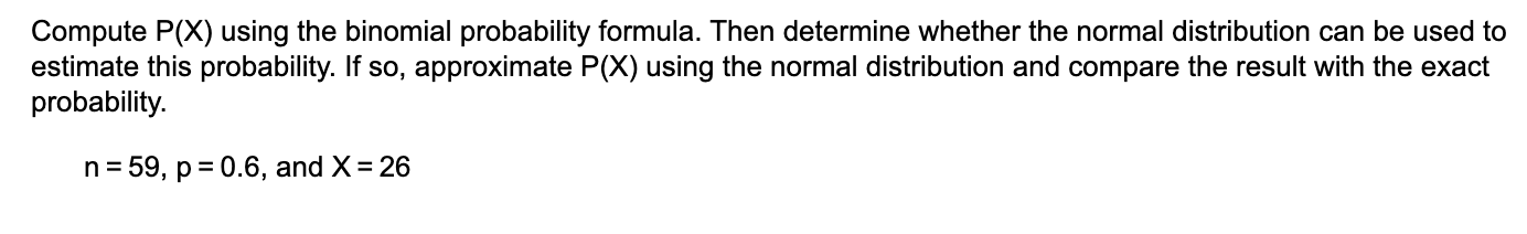 Solved Approximate P(X) using the normal distribution. | Chegg.com