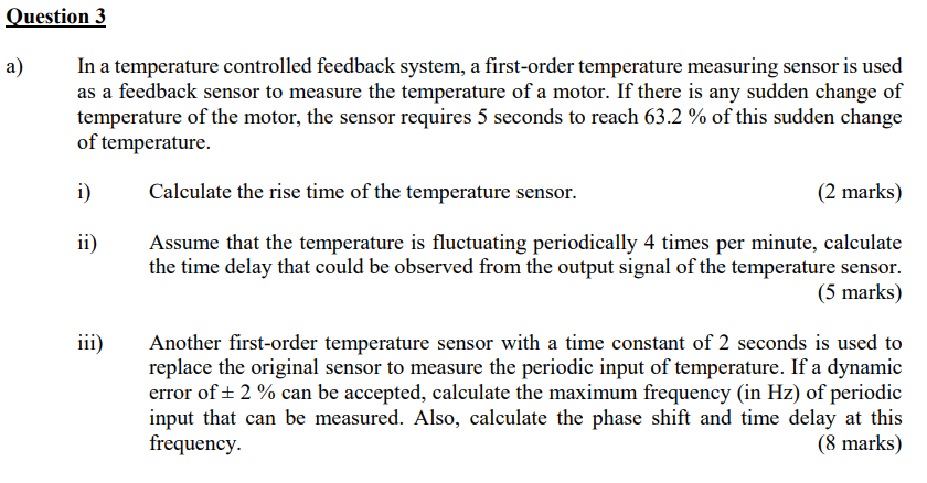 Solved Question 3 a) In a temperature controlled feedback | Chegg.com
