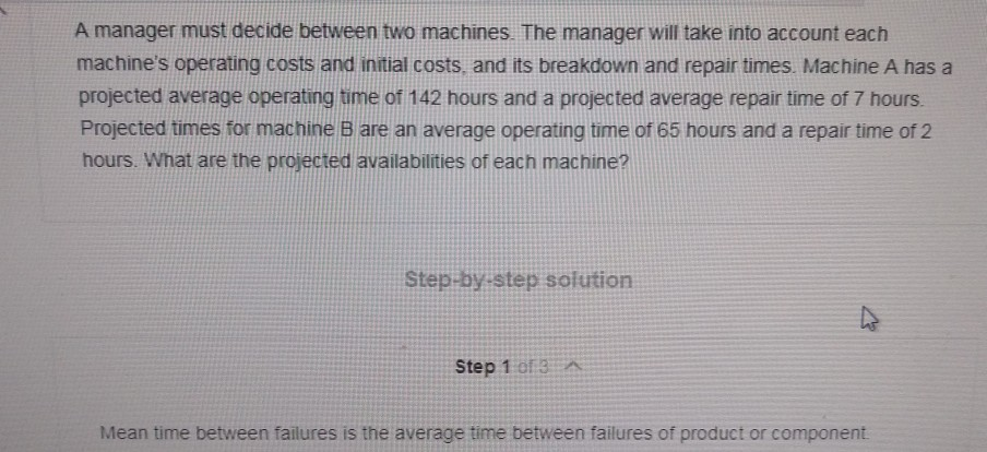 Solved A manager must decide between two machines. The | Chegg.com