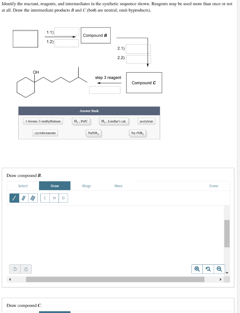 Solved Identify the reactant, reagents, and intermediates in | Chegg.com Solved Identify the reactant, reagents, and intermediates in | Chegg.com