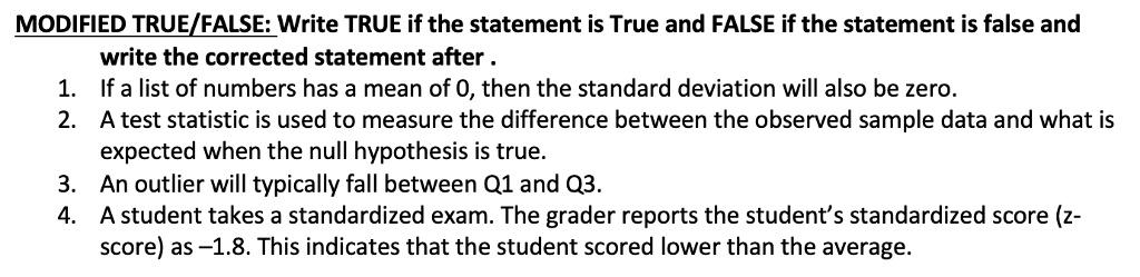 Solved MODIFIED TRUE/FALSE: Write TRUE if the statement is | Chegg.com