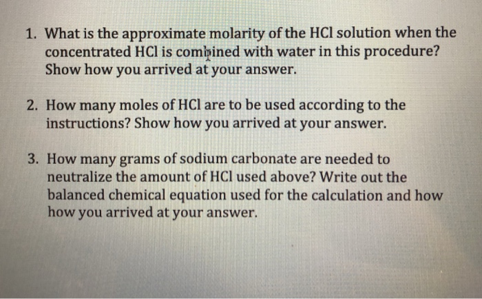 Solved 1. What is the approximate molarity of the HCl | Chegg.com