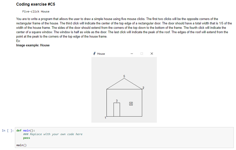 Solved Coding Exercise C5 Five Click House You Are To Write 
