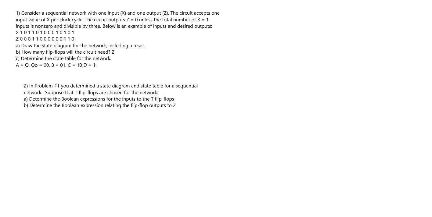 Solved 1) Consider a sequential network with one input (X) | Chegg.com