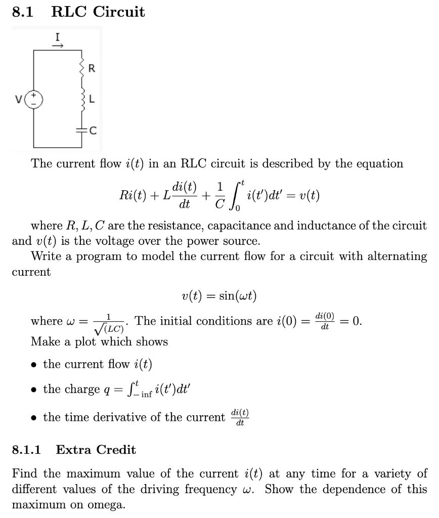 Solved RLC Circuit 8.1 I R L The current flow i(t) in an RLC | Chegg.com