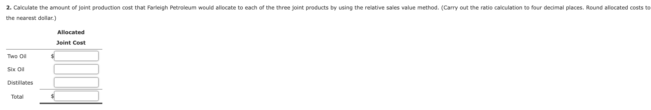 Solved Physical Units Method Relative Sales Value Method
