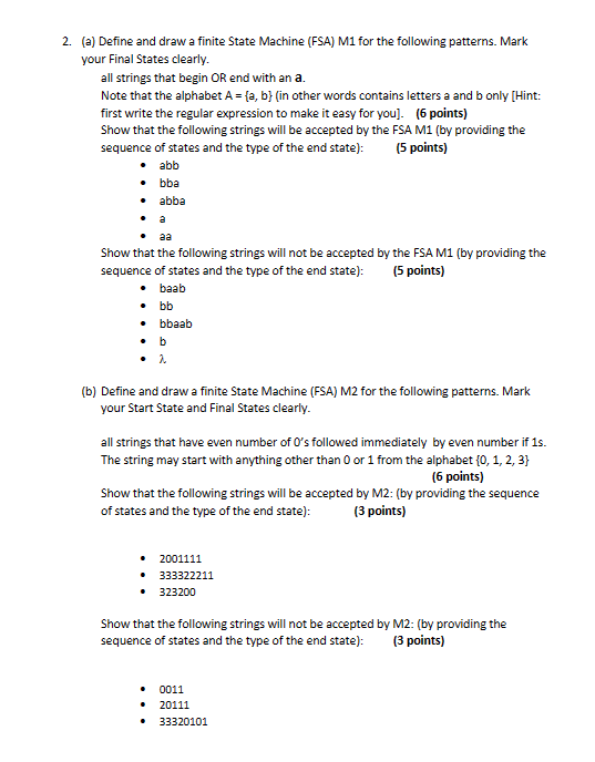 Solved 2. (a) Define and draw a finite State Machine (FSA) | Chegg.com