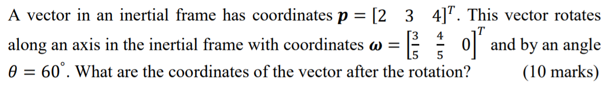 Solved A vector in an inertial frame has coordinates 𝒑 = [2 | Chegg.com