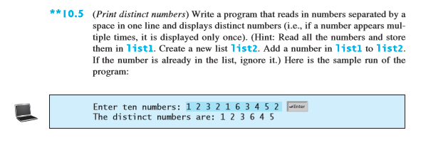 Solved **10.5 (Print distinct numbers) Write a program that | Chegg.com