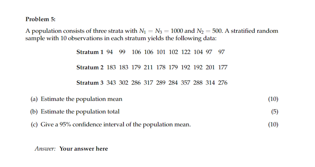 Solved Problem 5: A population consists of three strata with | Chegg.com