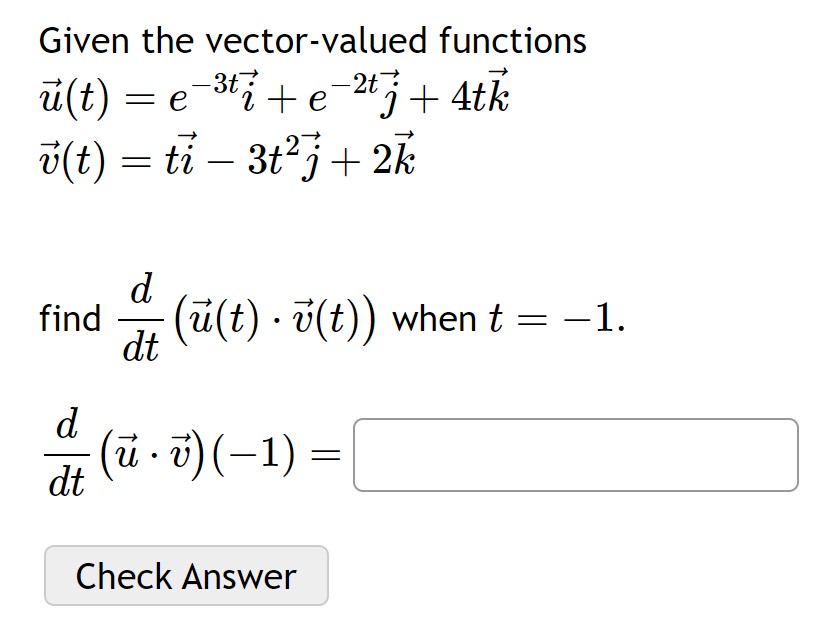 Solved Given the vector-valued functions | Chegg.com