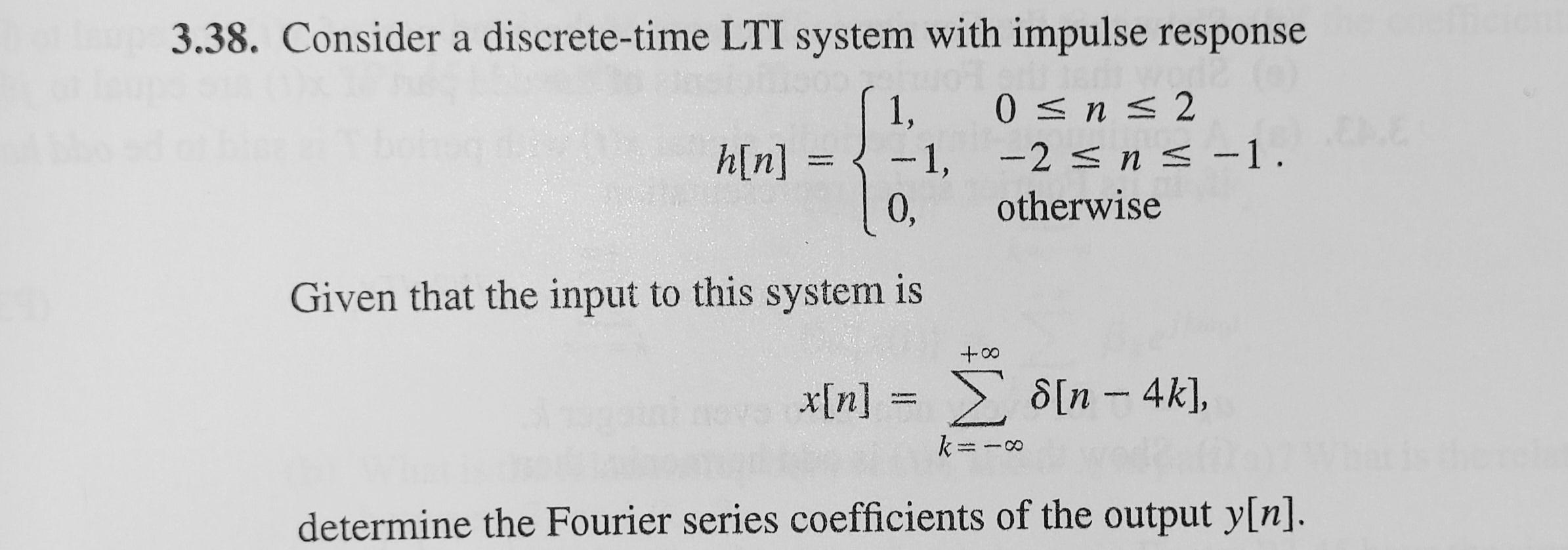Solved 3.38. Consider a discrete-time LTI system with | Chegg.com