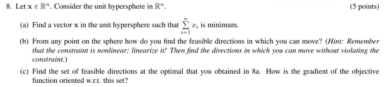 Solved 8. Let x eR". Consider the unit hypersphere in R”. (5 | Chegg.com