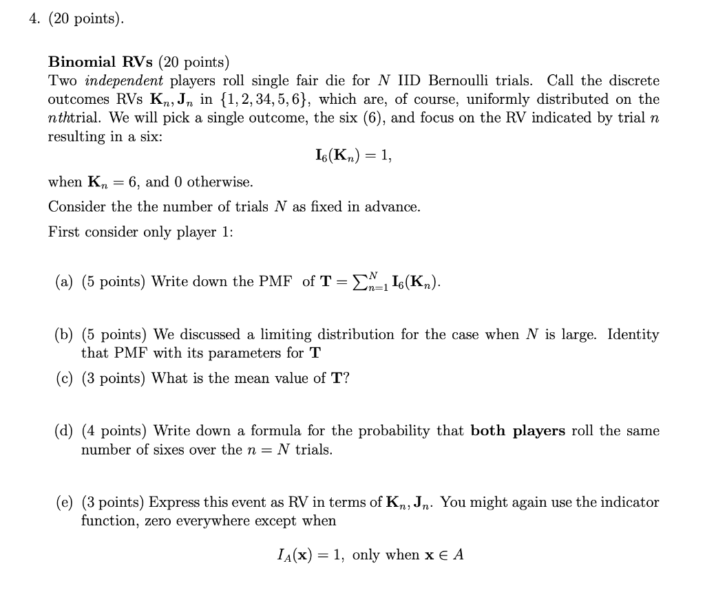 4. (20 points). Binomial RVs (20 points) Two | Chegg.com