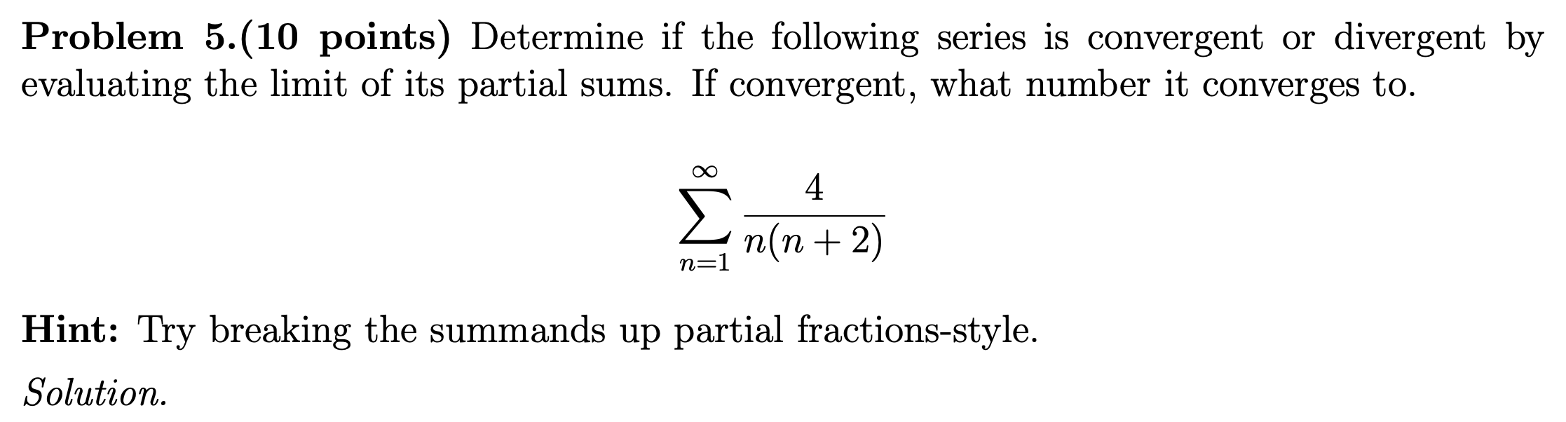 Solved Problem 5.(10 ﻿points) ﻿Determine if the following | Chegg.com