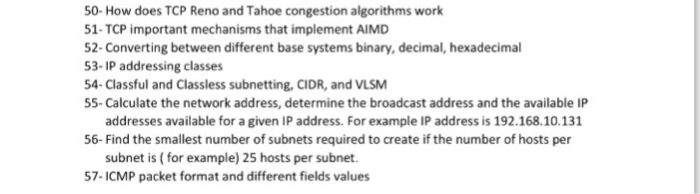 Solved 50- How does TCP Reno and Tahoe congestion algorithms | Chegg.com