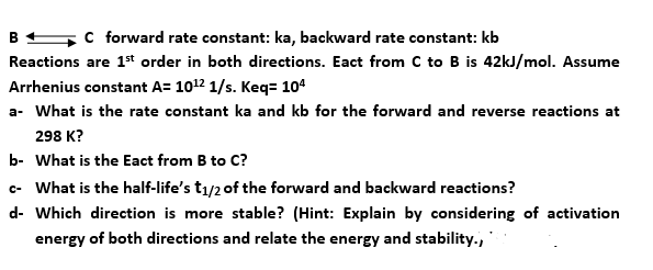 Solved BAC forward rate constant: ka, backward rate | Chegg.com