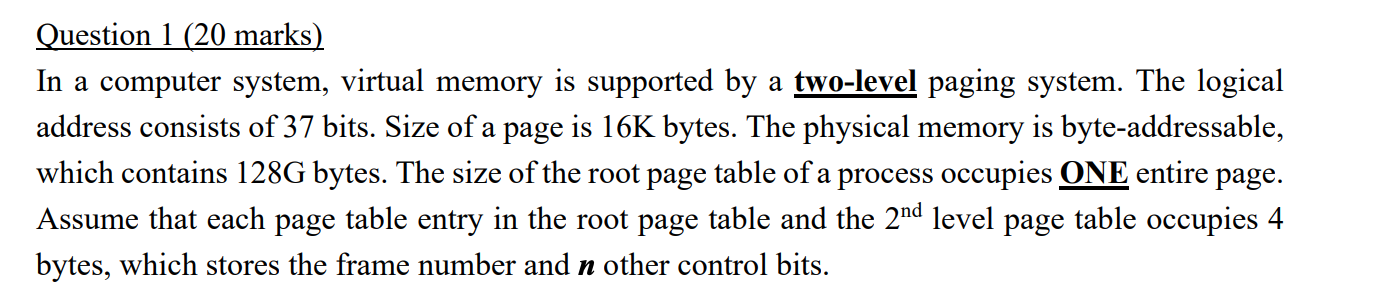 Solved Question 1 (20 marks) In a computer system, virtual | Chegg.com