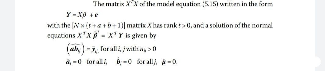 Solved х The matrix X'X of the model equation (5.15) written | Chegg.com