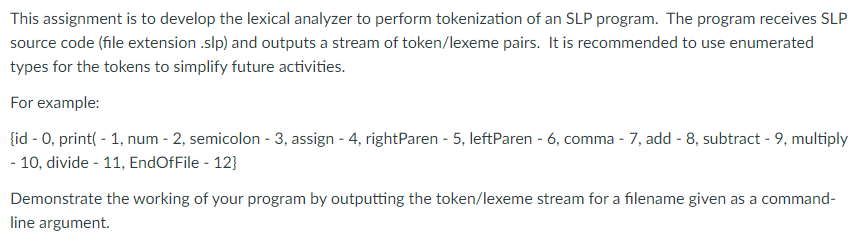 Solved This assignment is to develop the lexical analyzer to | Chegg.com