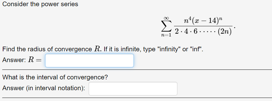 Solved Consider the power series \\[ \\sum_{n=1}^{\\infty} | Chegg.com