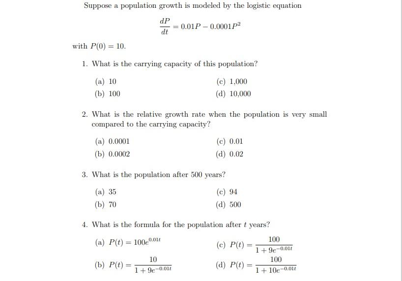 Solved Suppose a population growth is modeled by the | Chegg.com